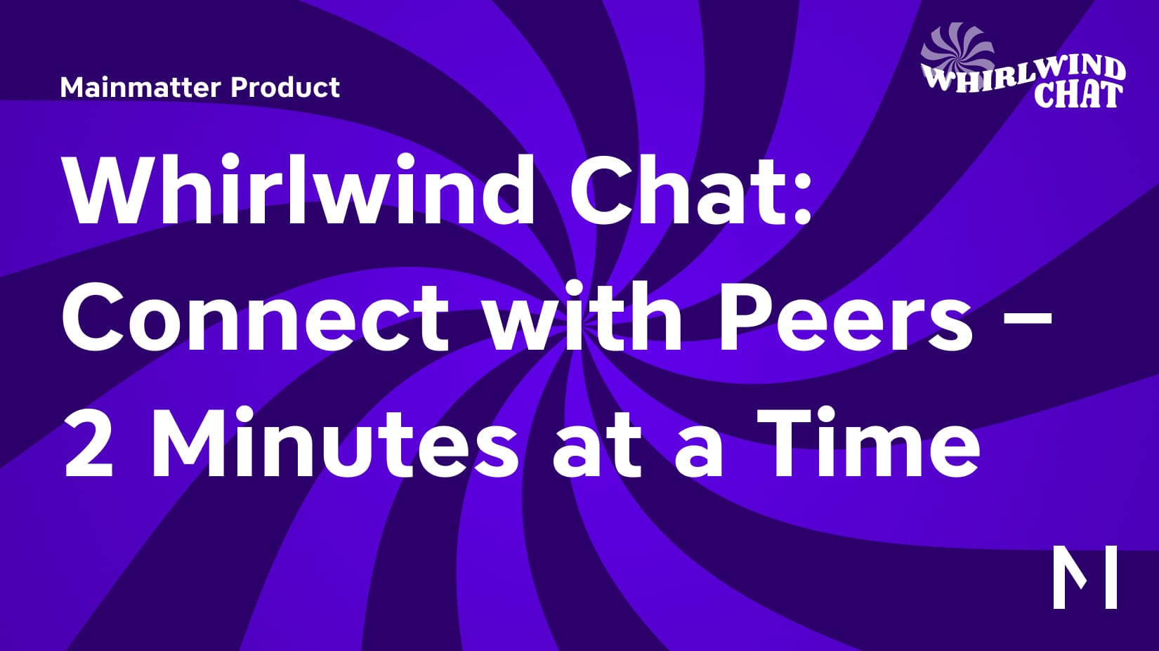 Whirlwind Chat: Connect with Peers – 2 Minutes at a Time! | Work ...